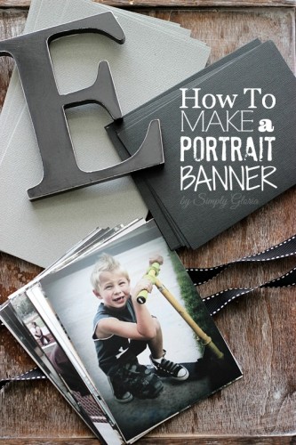 How To Make A Portrait Banner - Simply Gloria